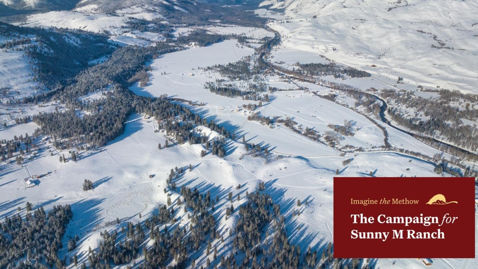 Imagine the Methow: the Campaign for Sunny M Ranch